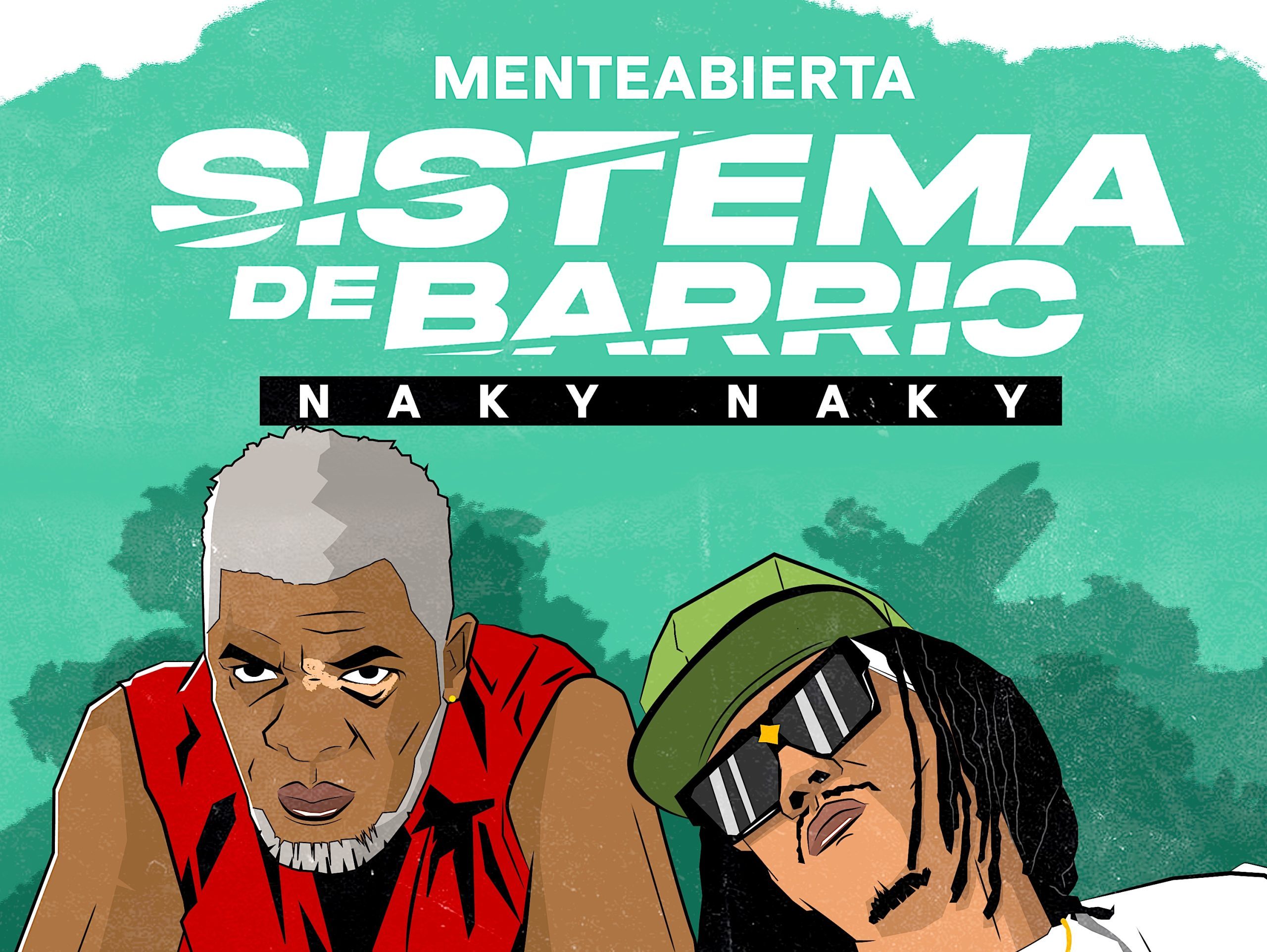 Menteabierta estrena hit «Sistema de Barrio (Naky Naky)» – El Nuevo Diario (República Dominicana)