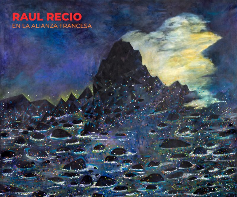 Inauguración de la exposición “Raúl Recio en la Alianza Francesa” – El ...